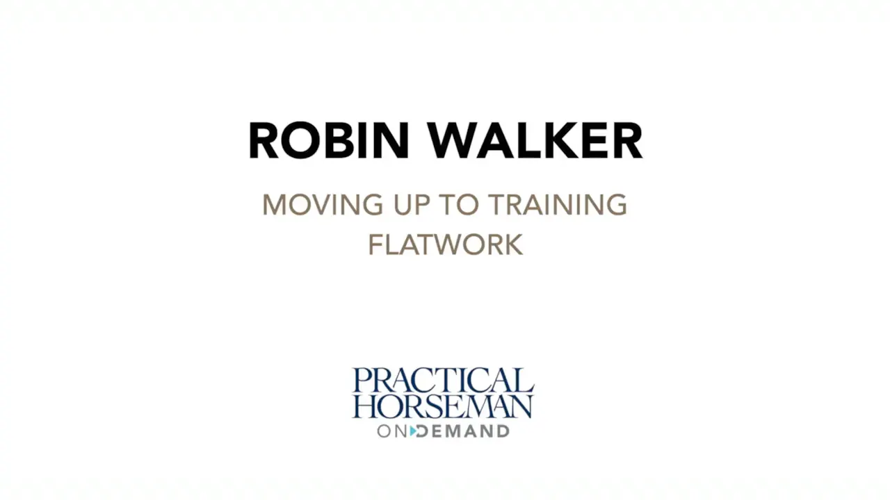 Robin Walker – Moving Up to Training Level Flatwork – Trailer ...