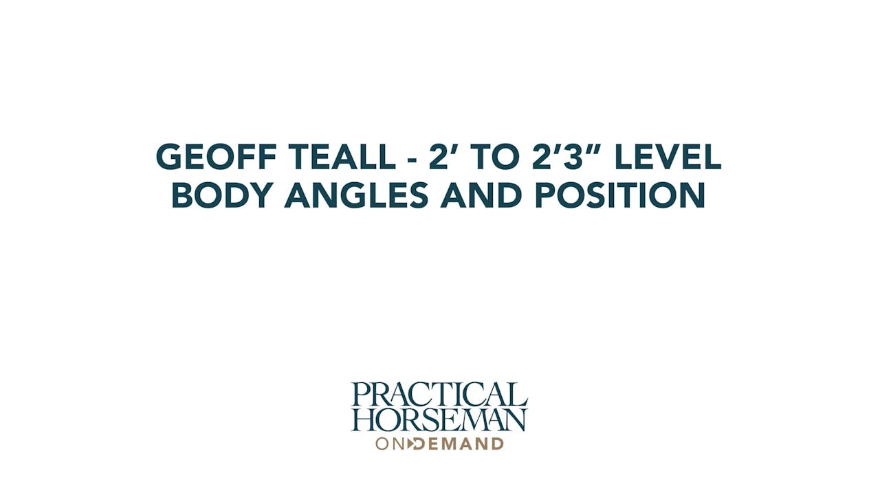 2’ to 2’3” Level – Body Angles and Position - Hunters/Equitation ...