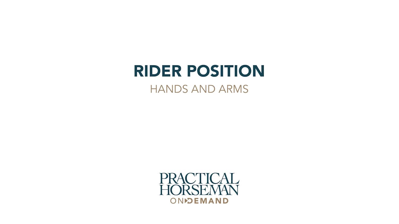 Rider Position: Hands and Arms | Holly Hugo-Vidal - Equestrian+