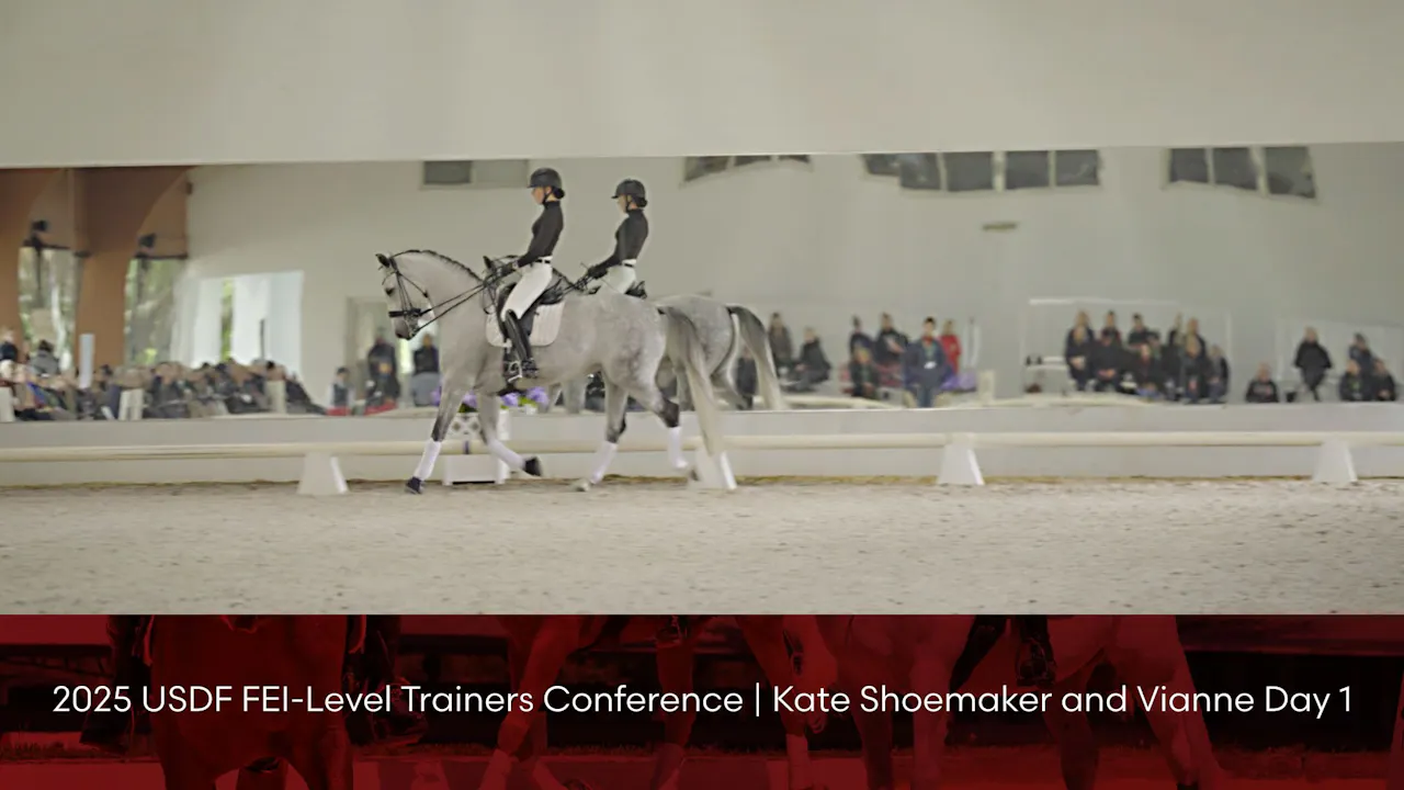 2025 USDF FEI-Level Trainers Conference | Kate Shoemaker and Vianne Day ...
