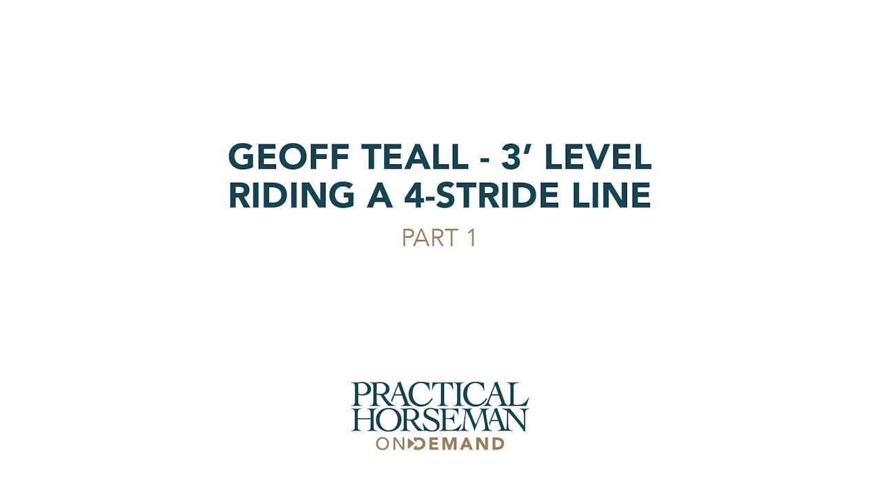 Geoff Teall – 3’ Level – Riding a 4-Stride Line – Part 1 - Equestrian+