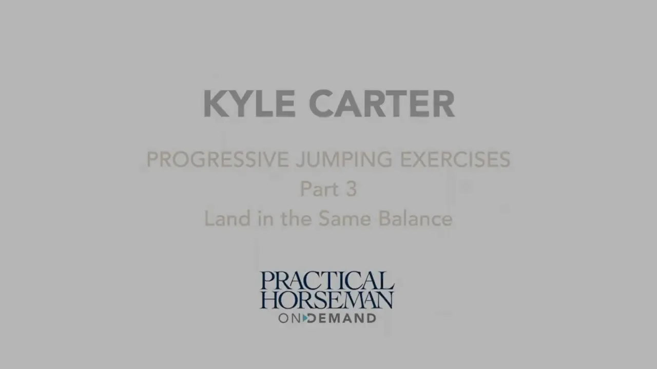 Kyle Carter – Progressive Jumping Exercises Part 3 - Equestrian+