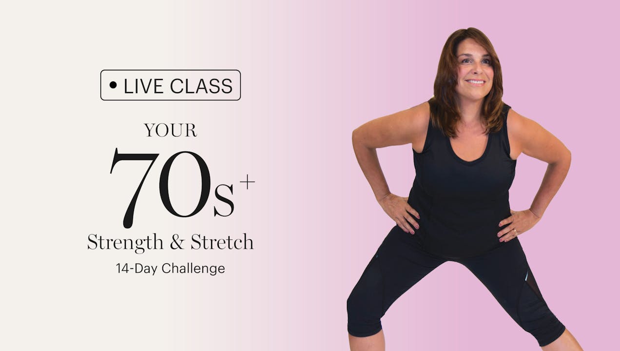 Full Body Strength & Range of Motion | 70s+ Strength & Stretch Challenge - View Schedule ...