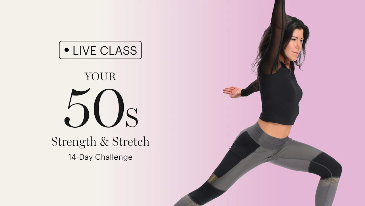 Length & Strength | 50s Strength & Stretch Challenge - Meg Feeney ...