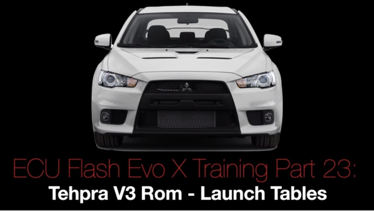 Evo X Ecu Flash Training Course Part 23: Tehpra V3 Rom Launch Tables ...