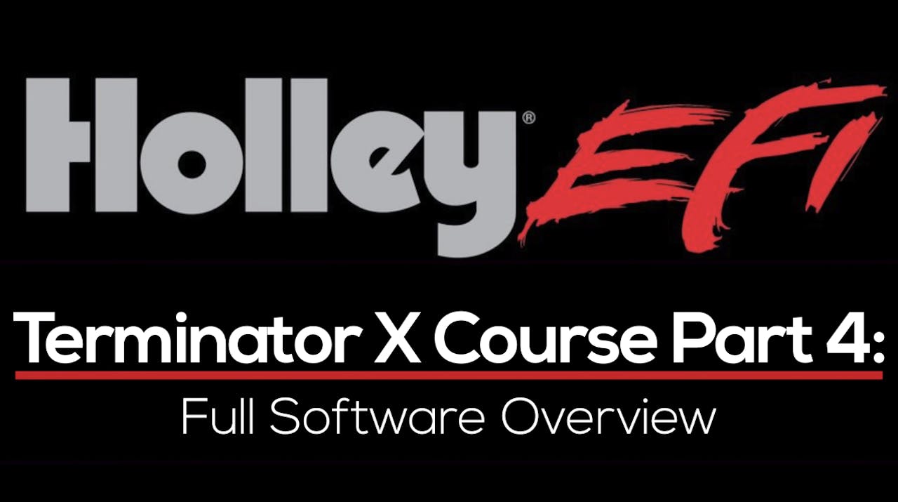 Holley Terminator X Training Course Part 4: Full Software Overview ...