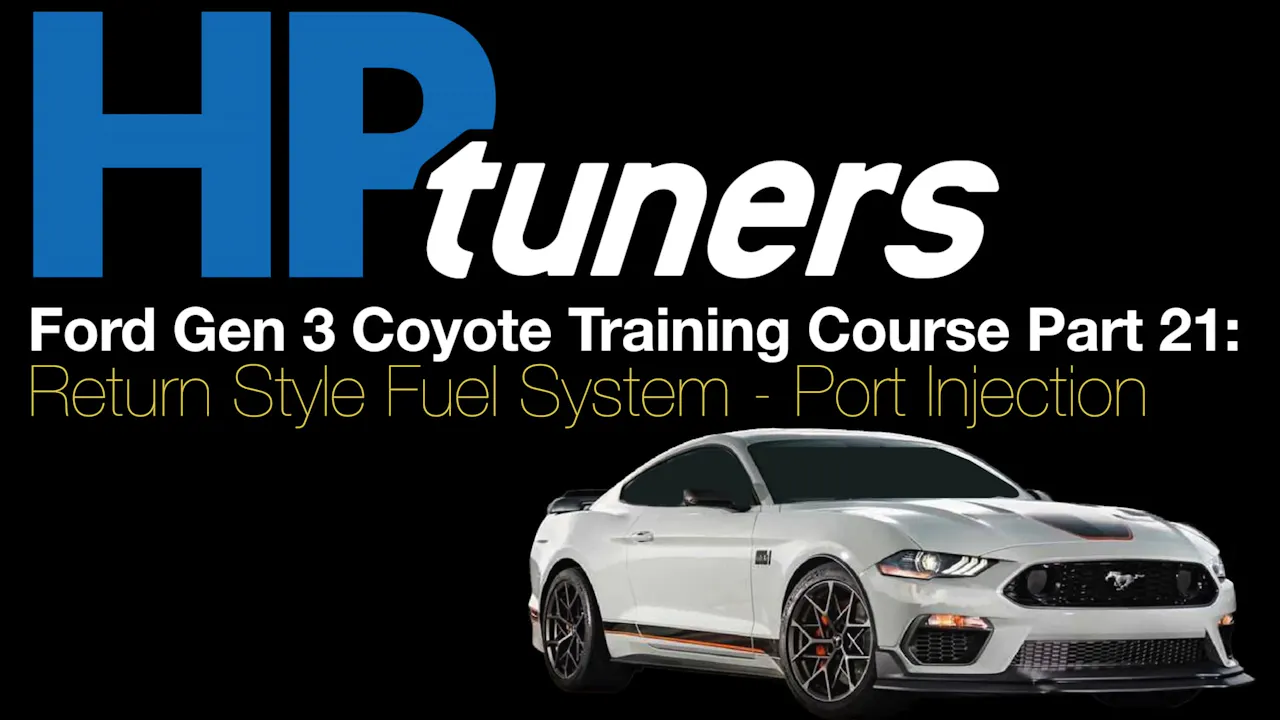 HP Tuners Ford Gen 3 Coyote Training Course Part 21: Return Style Fuel ...