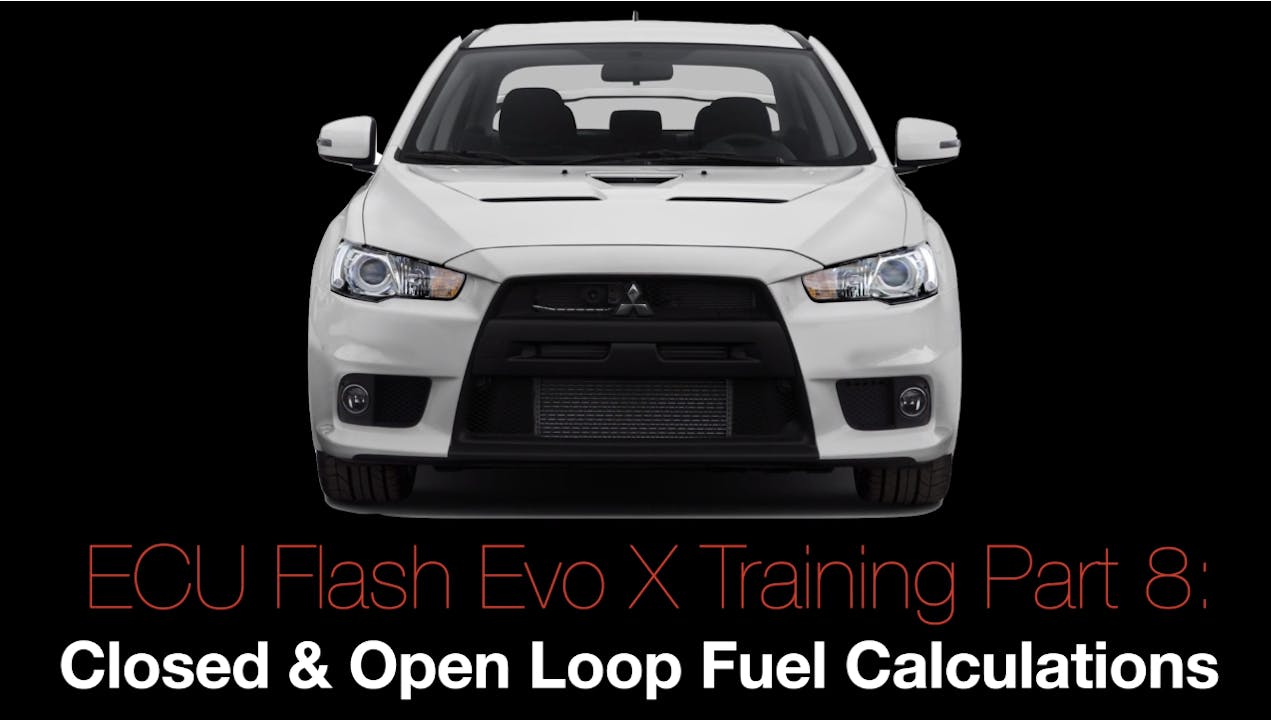 Evo X Ecu Flash Training Course Part 8: Closed & Open Loop Calculations ...