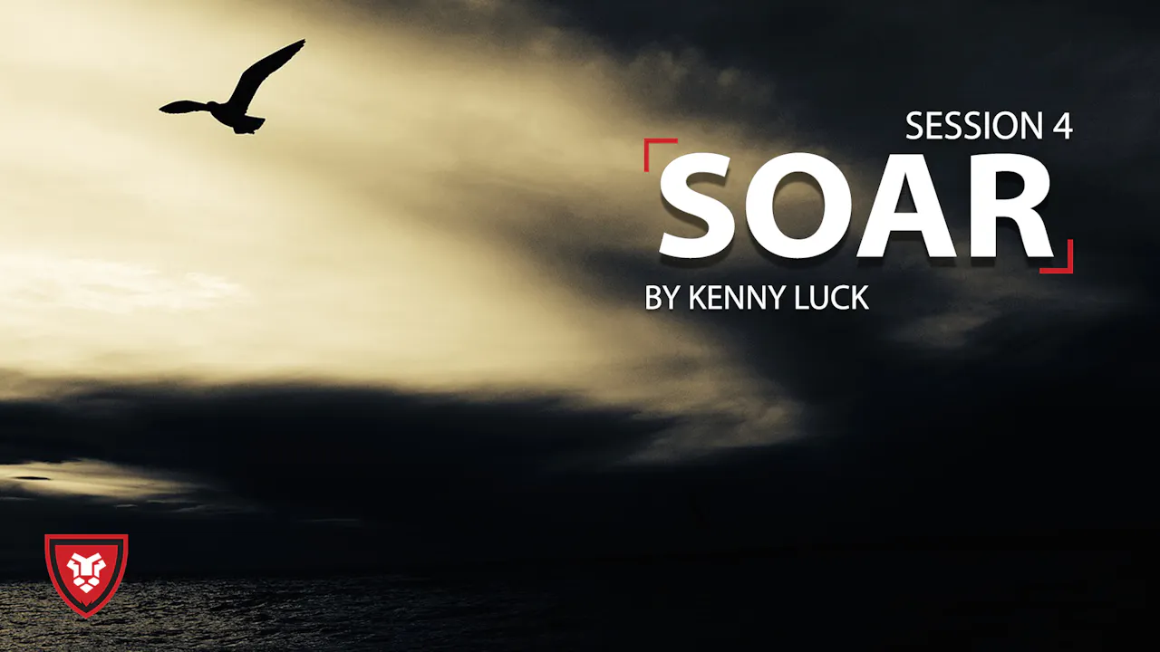 SOAR Session 4 - Every Man Ministries