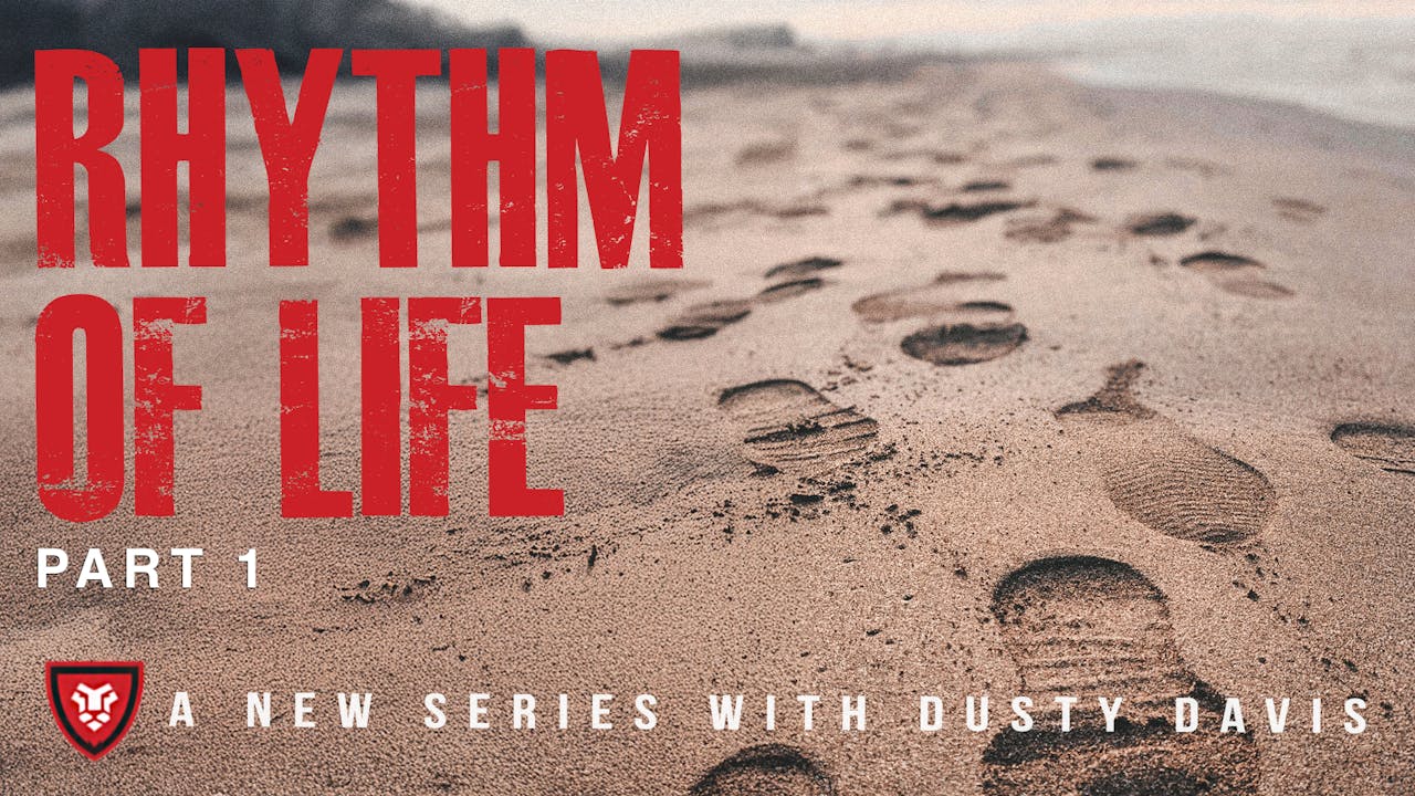 Rhythm of Life Part 1 with Dusty Davis - Rhythm of Life with Dusty ...