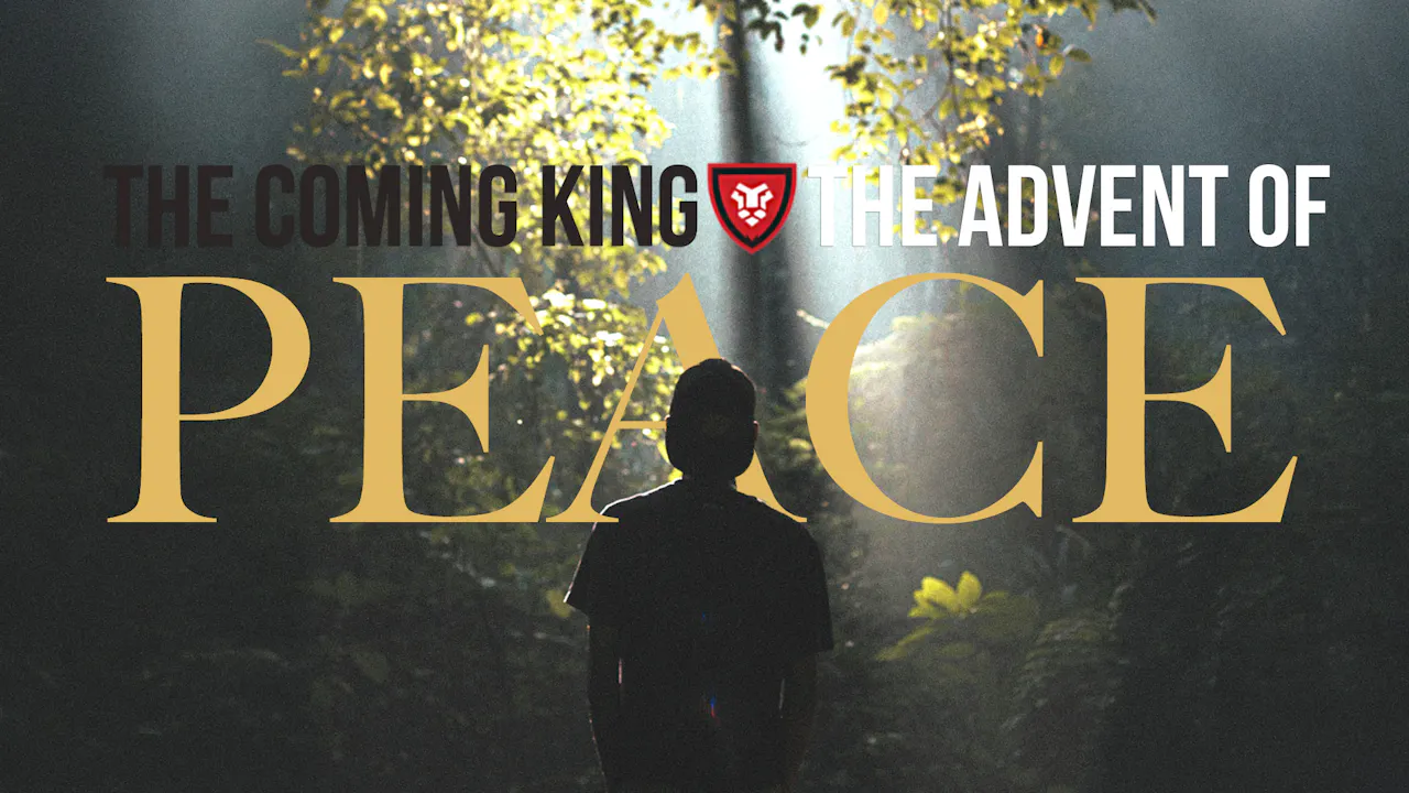 The Advent of Peace | The Coming King with Dusty Davis - The Coming ...