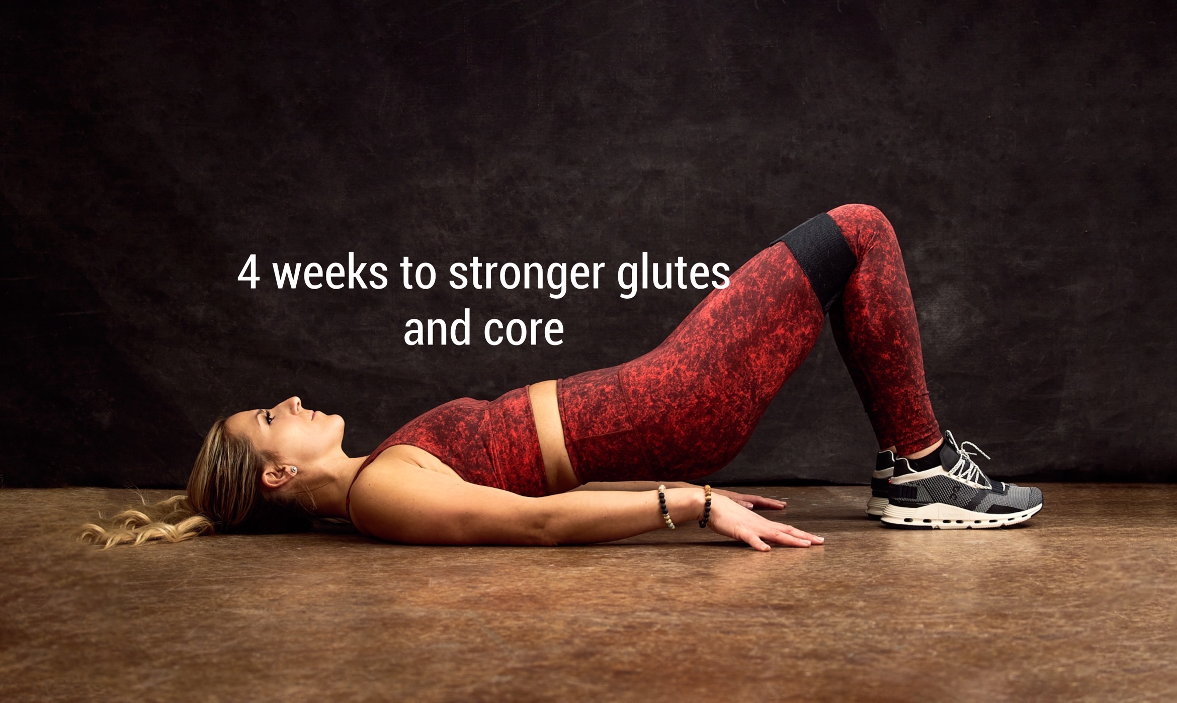 4 weeks to Stronger Glute Series - EXCEL FITNESS