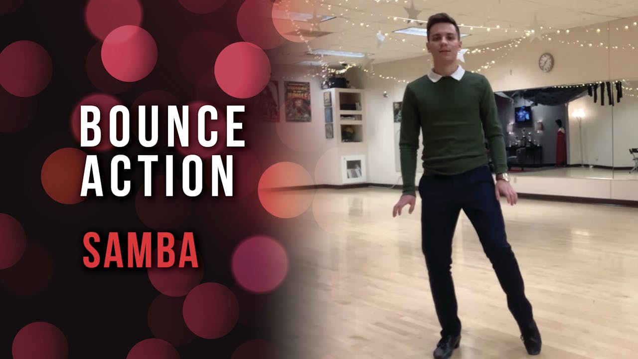 Bounce Action - Samba - Life's Better When You Dance™ | Online Dance ...