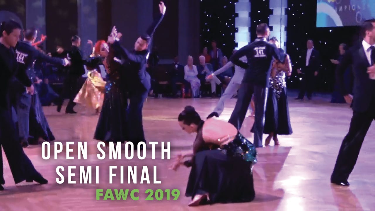 Open Semi Final Smooth FAWC 2019 - Life's Better When You Dance ...