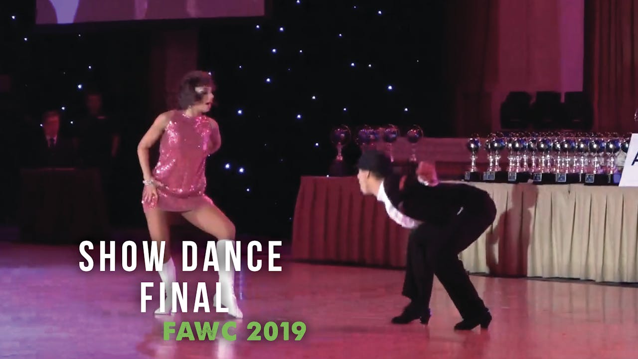 Show Dance FAWC 2019 - Life's Better When You Dance™ | Online Dance Lessons
