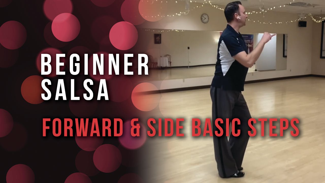 Beginner Salsa - Forward & Side Basic Steps - Life's Better When You ...
