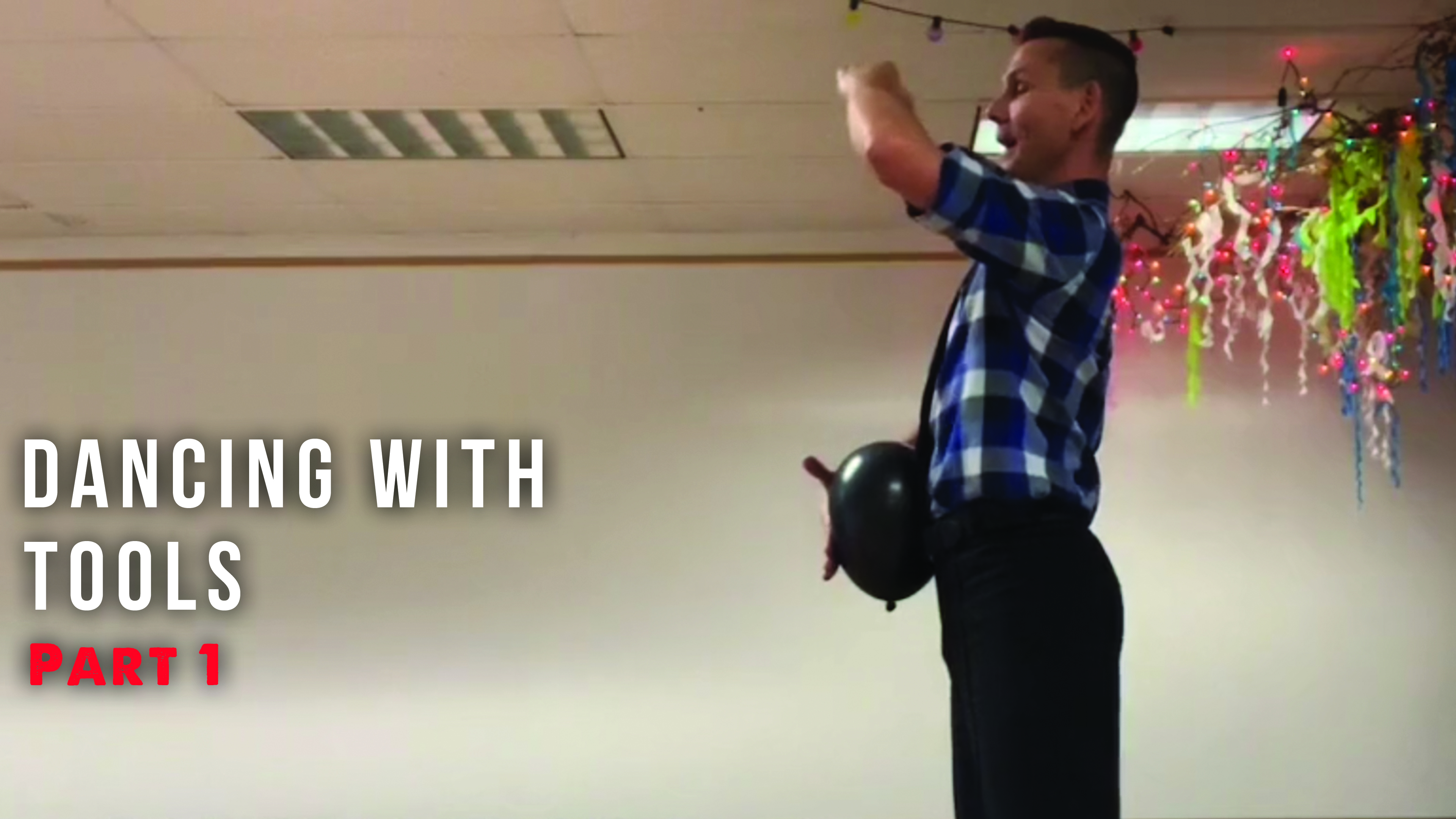Dancing with Tools - Life's Better When You Dance™ | Online Dance Lessons
