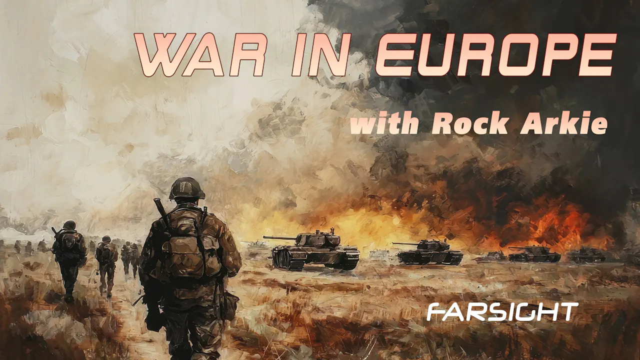 Deep News - Europe Pulled into the Ukraine War with Rock Arkie - Farsight