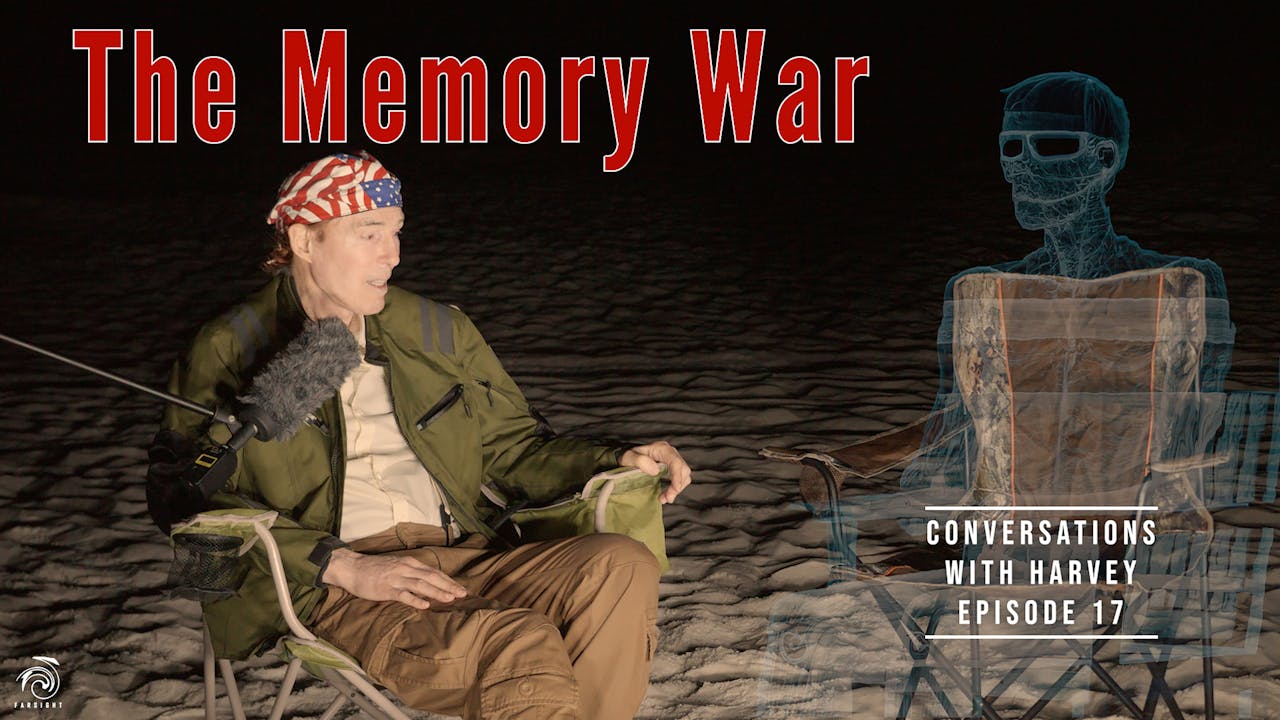 Conversations with Harvey the ET: The Memory War - Farsight