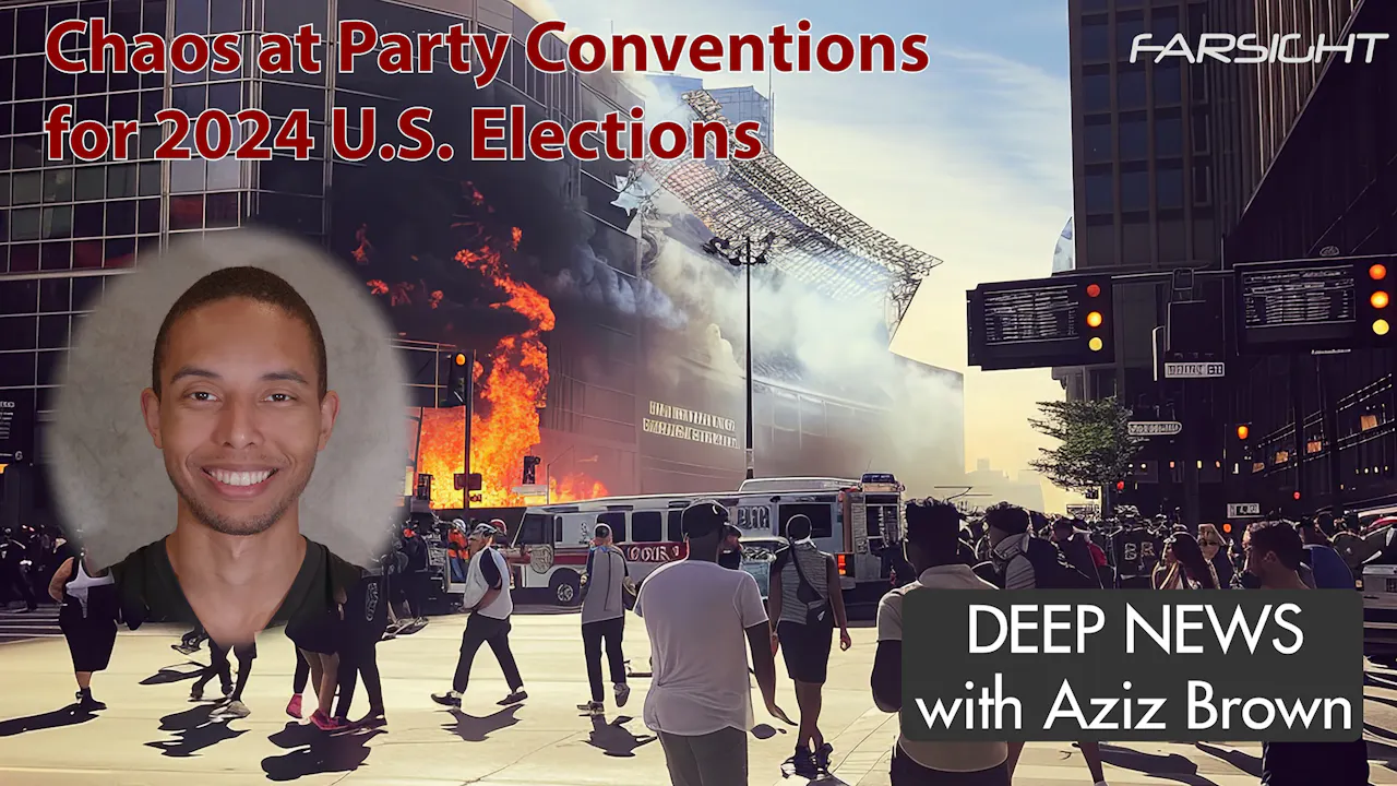 Chaos at Party Conventions with Aziz Brown - 2024 Season - Farsight