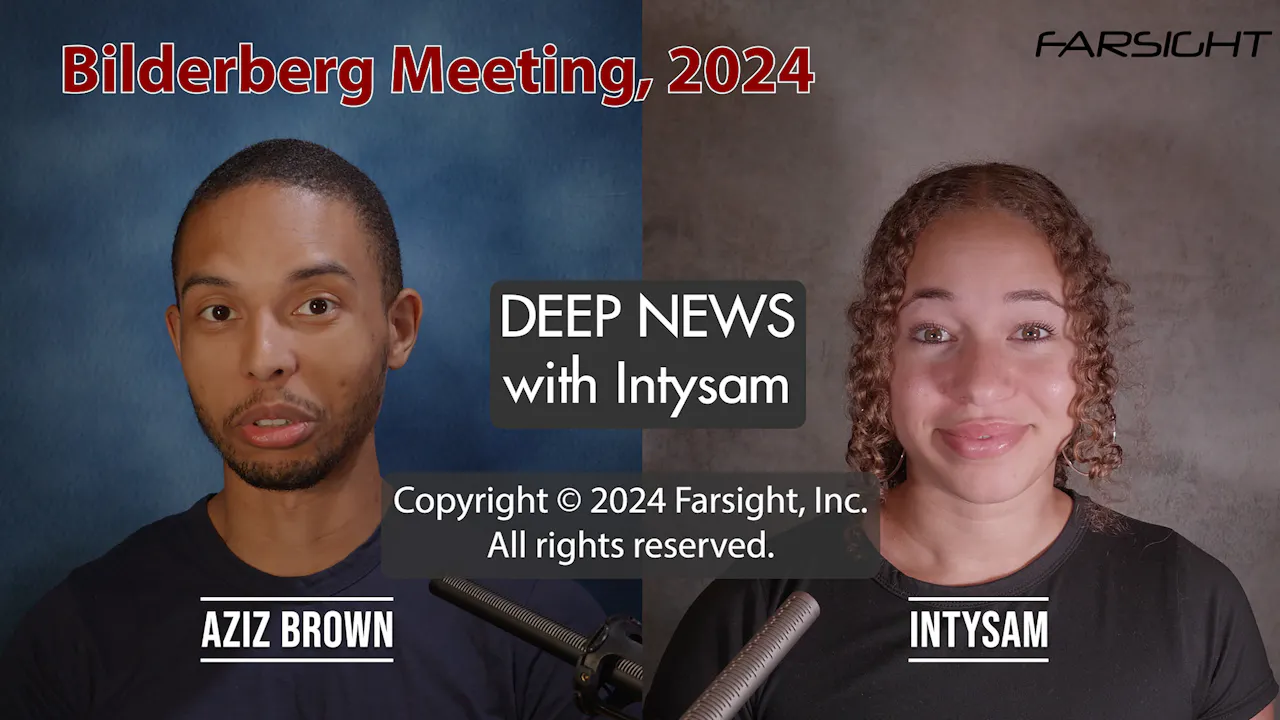 The Bilderberg Meeting of 2024 - Intysam at Farsight - 2024 Season ...
