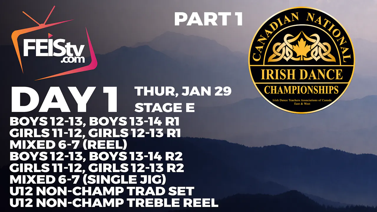 CNIDC 2026 Day 1 - STAGE E PART 1 - Canadian National Irish Dance ...