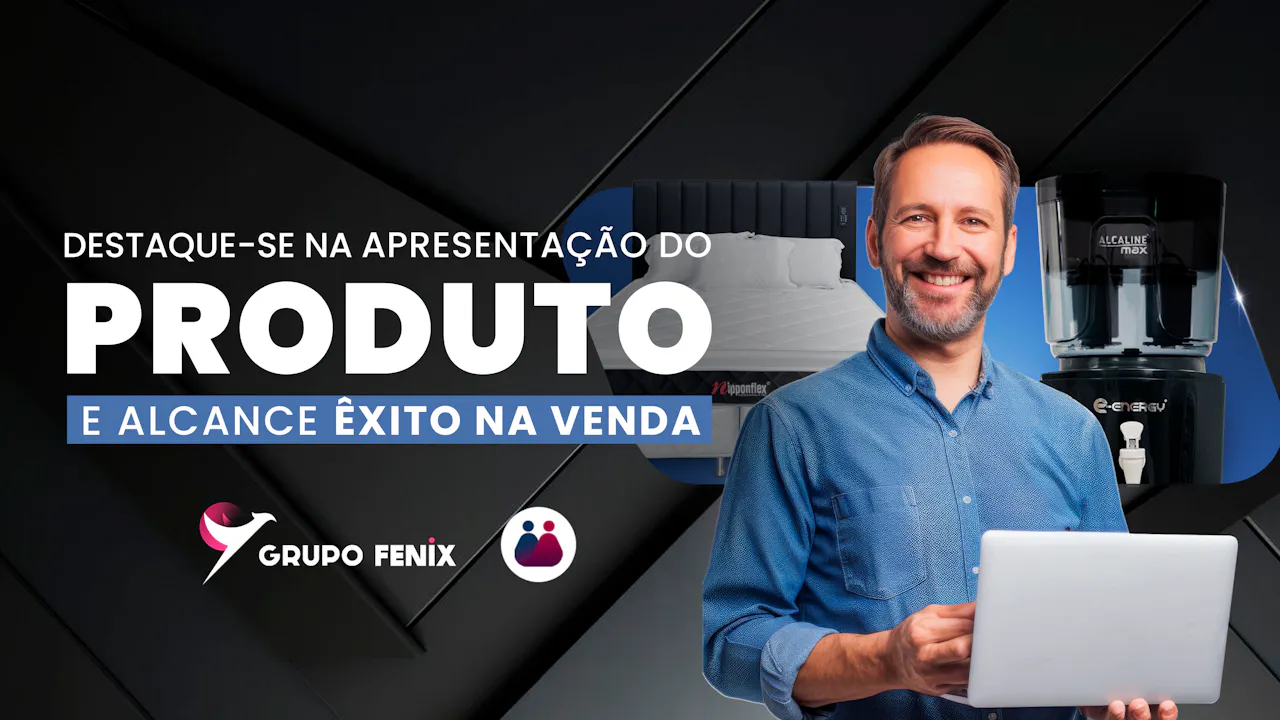 Destaque-se na Apresentação do Produto e Alcance Êxito na Venda - 2024 ...