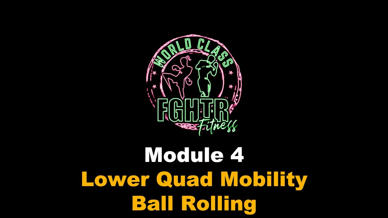 Lower Quad Mobility Ball Rolling - FGHTR Fitness Kickboxing