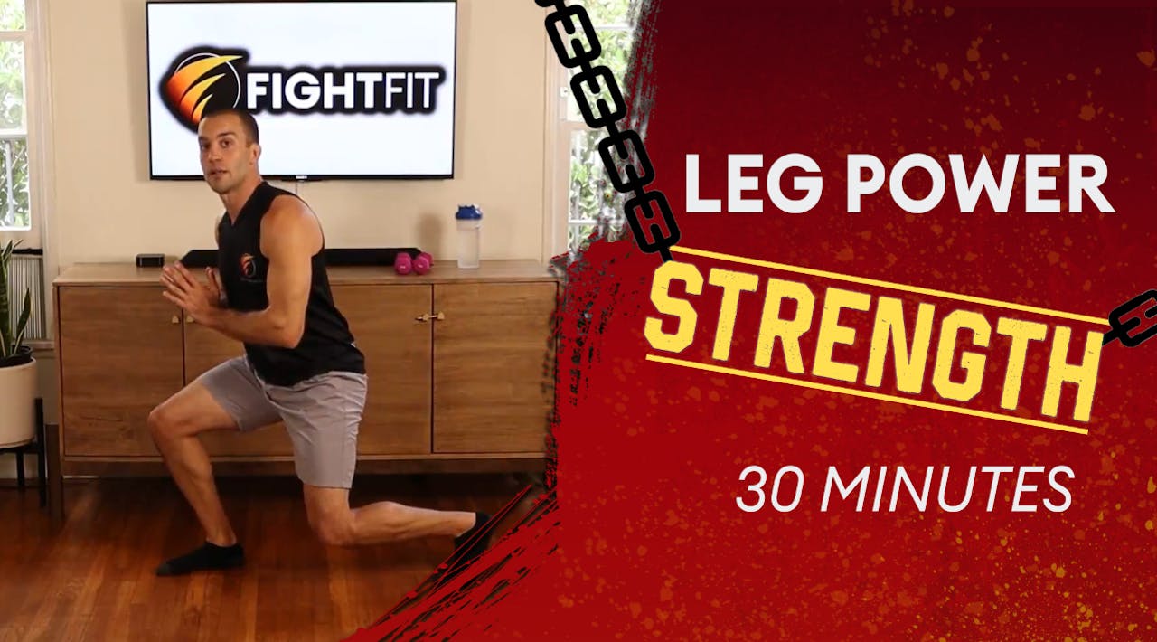 Leg Power - Strength - 30 Minutes - FightFit Online
