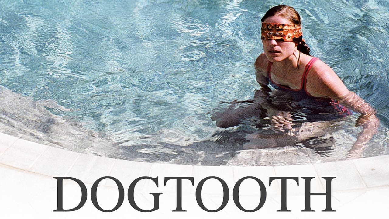 Dogtooth - Kino Film Collection
