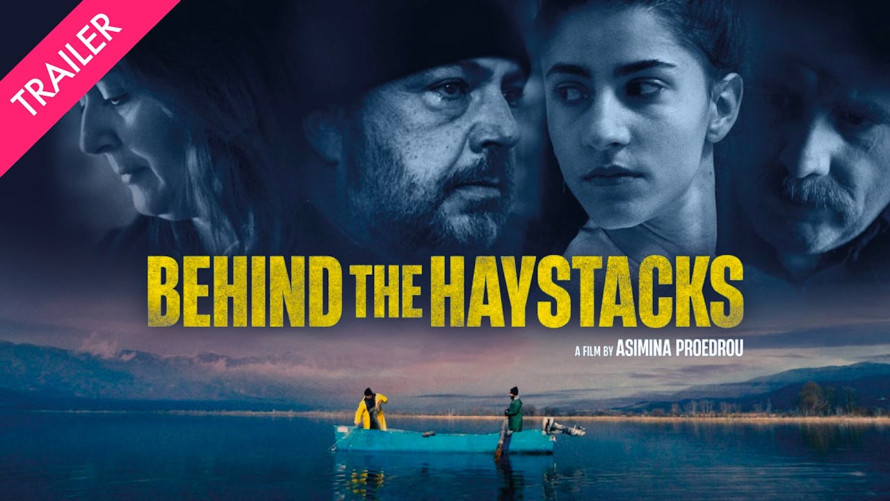 Behind the Haystacks - Trailer - Film Movement Plus