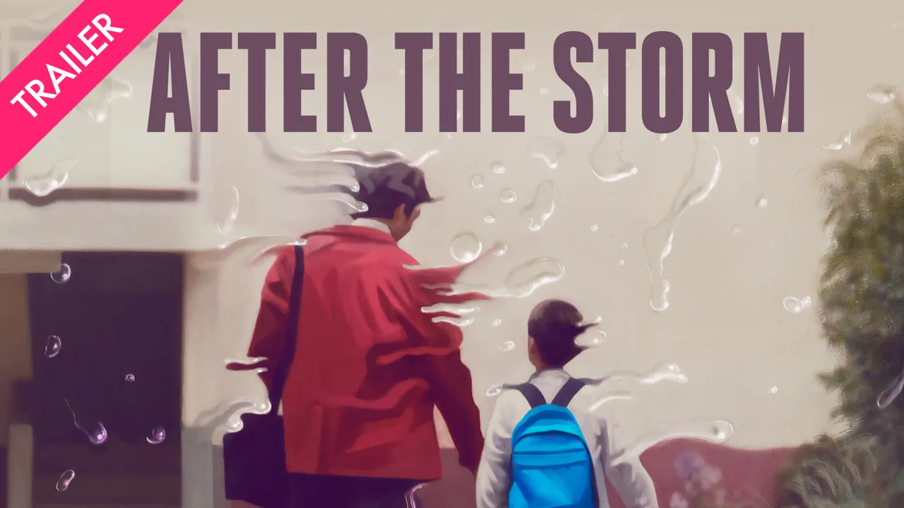 After the Storm - Trailer - After The Storm - Film Movement Plus