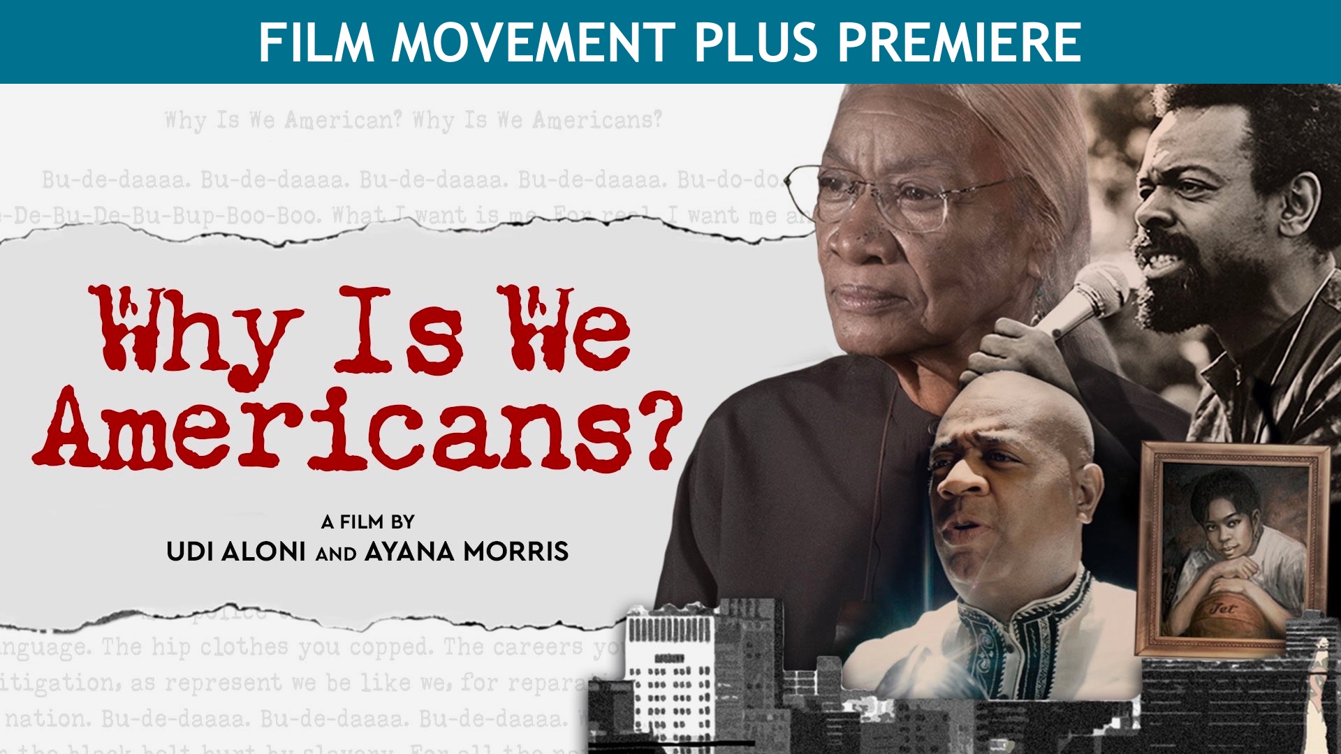 Why Is We Americans? - Film Movement Plus