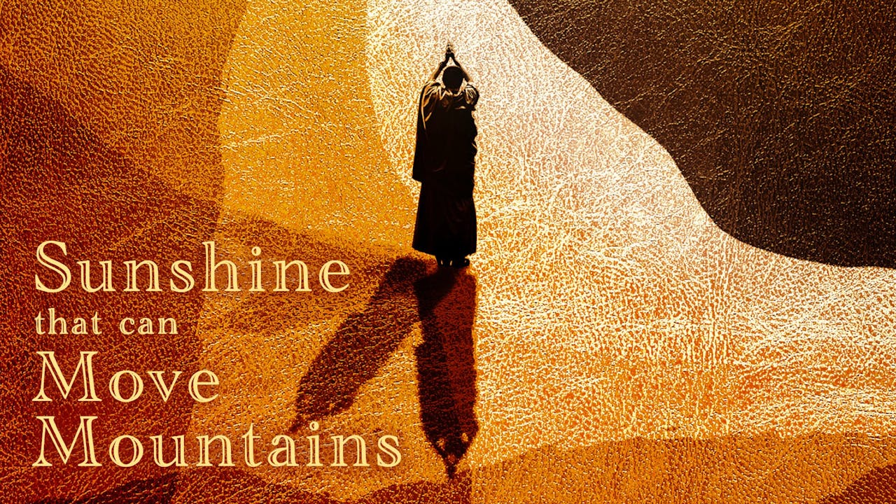 Sunshine That Can Move Mountains - Film Movement Plus