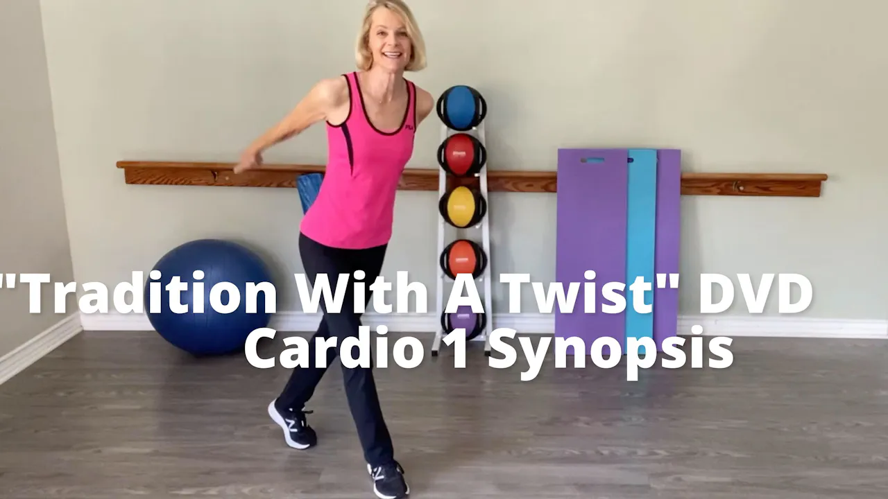 Older Wiser Workout Series: "Tradition With A Twist" Cardio 1 Synopsis ...