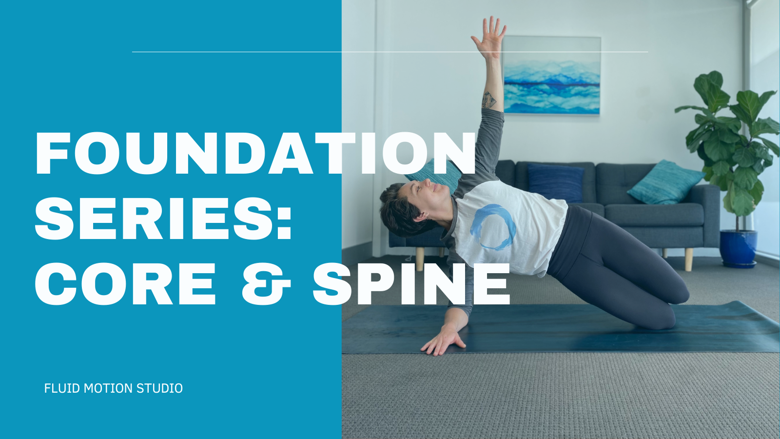 Foundation Series: Core & Spine - Fluid Motion Studio