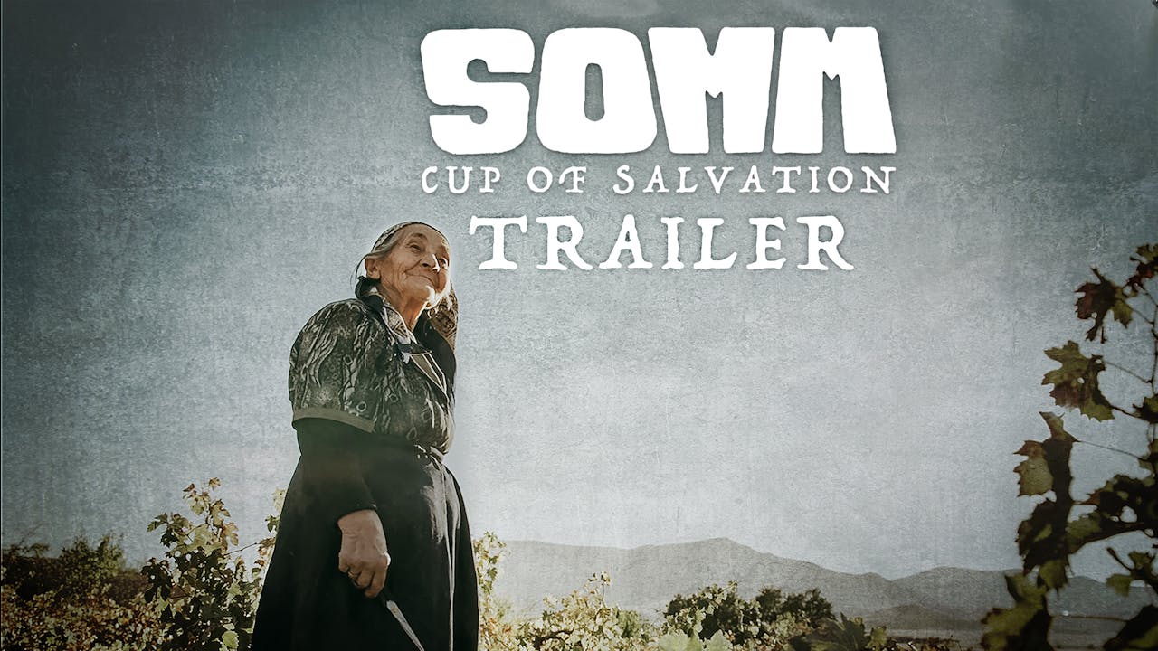 SOMM: Cup of Salvation Trailer - SOMM TV