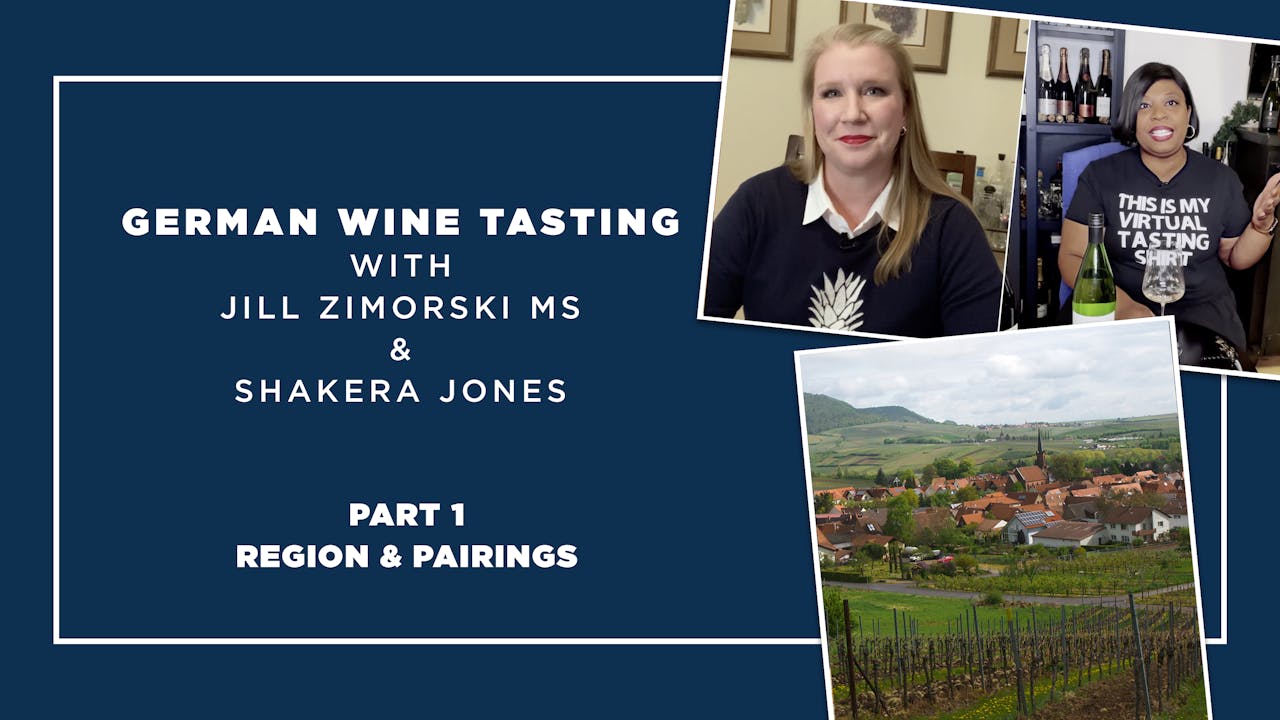 German Wine Tasting: Part 1 with Jill Zimorski and Shakera Jones - SOMM TV