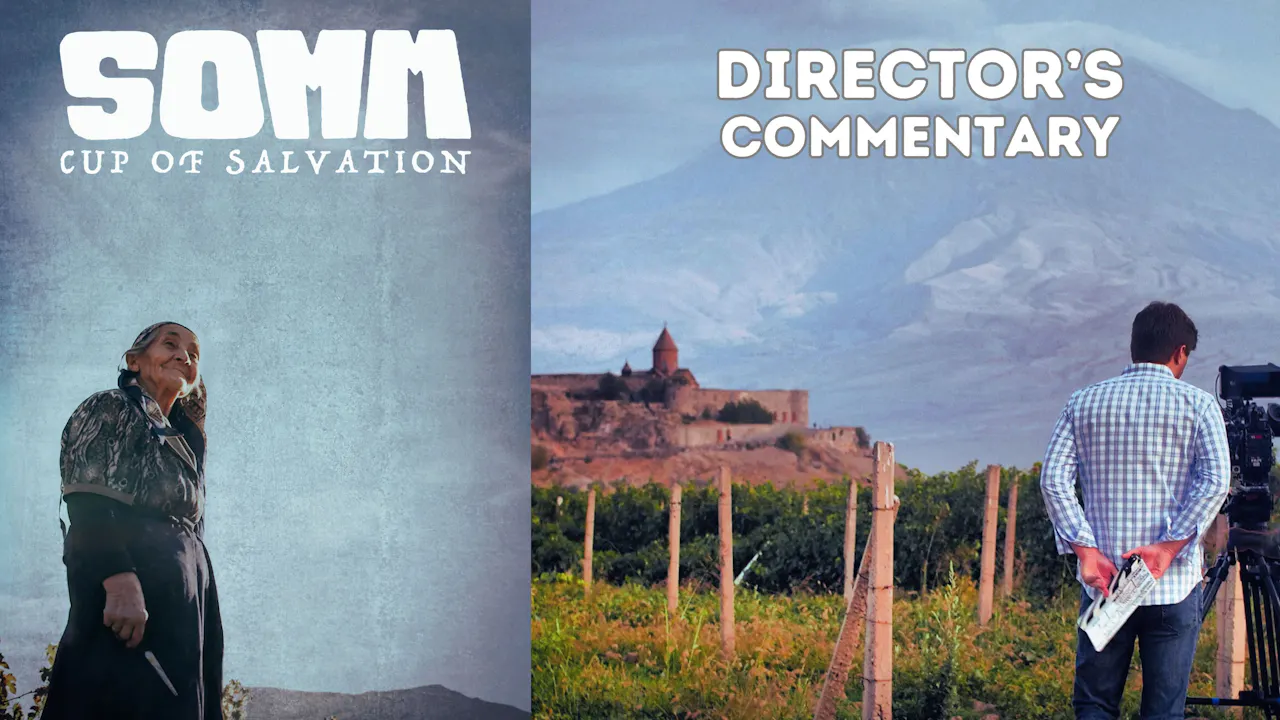 SOMM: Cup of Salvation - The Director's Commentary - SOMM: Cup of ...