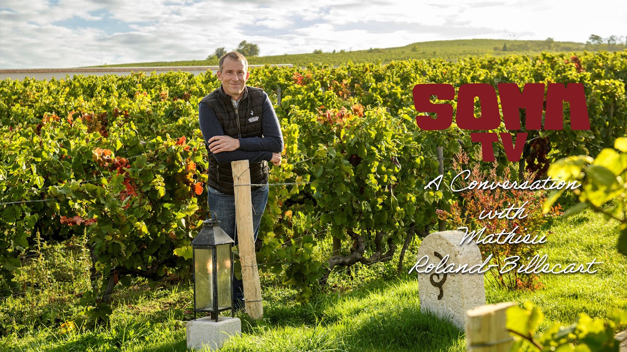 A Conversation with Mathieu Roland-Billecart - SOMM TV