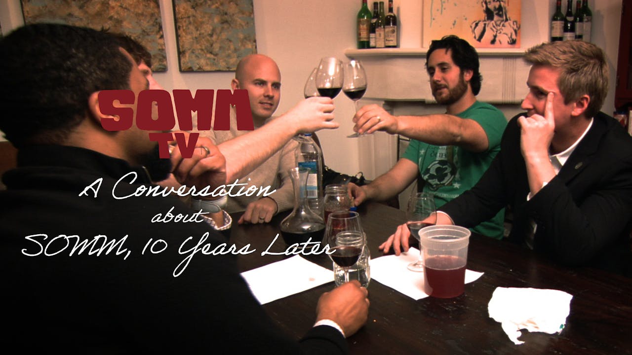 A Conversation about SOMM Ten Years Later - Conversations Season 1 ...