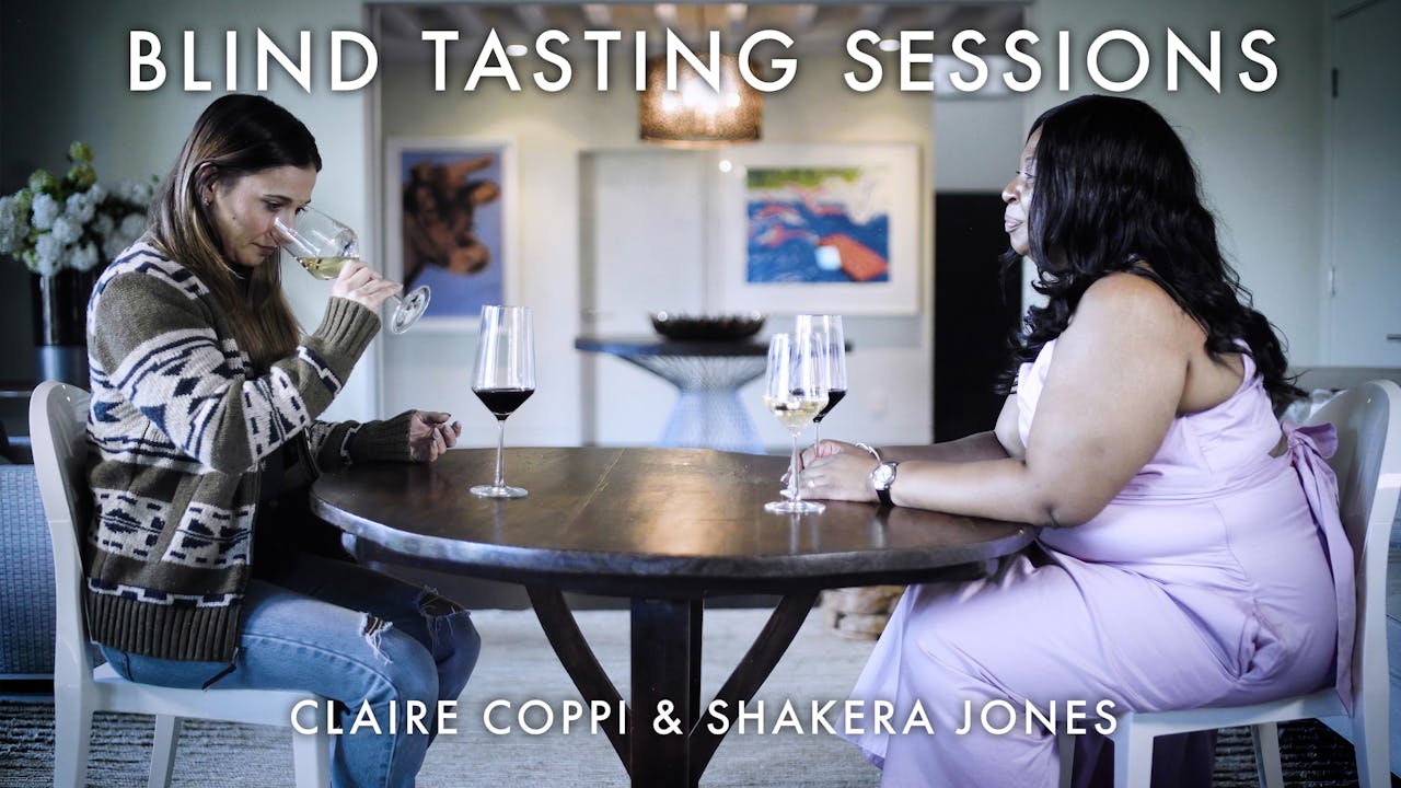 Blind Tasting Sessions: Claire Coppi and Shakera Jones - SOMM TV