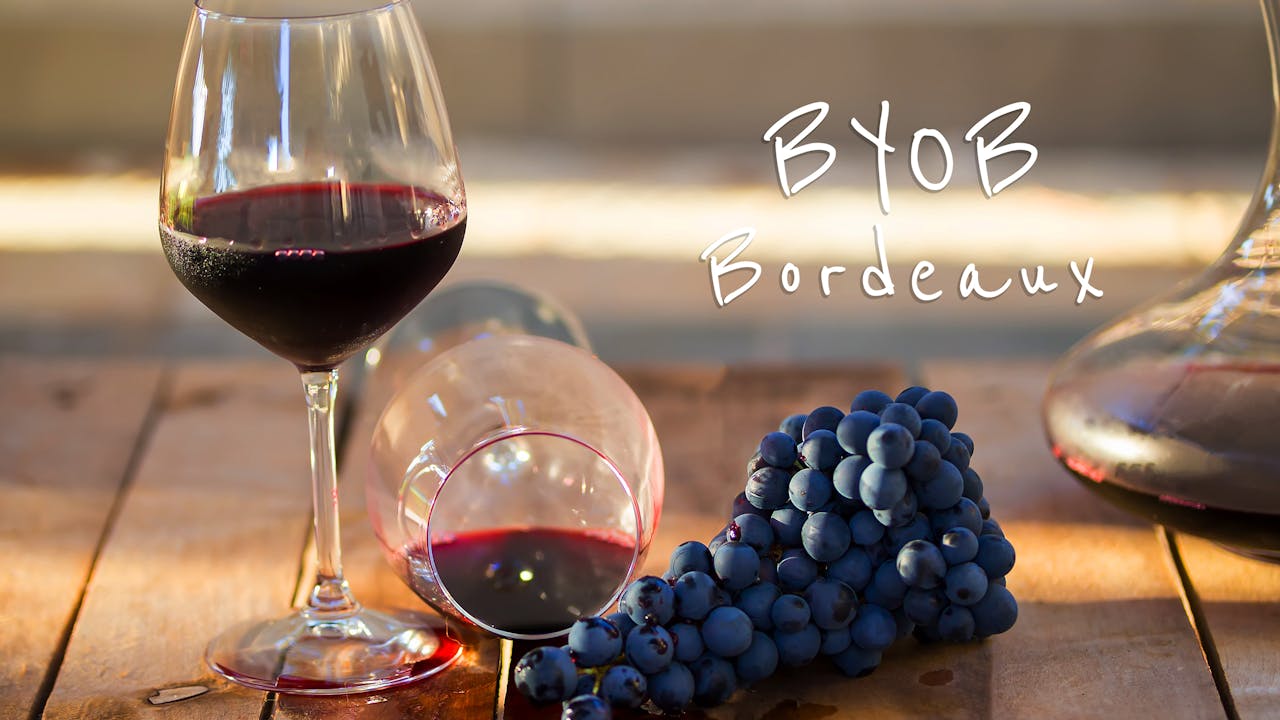 BYOB: Bordeaux - BYOB Season 1 - SOMM TV