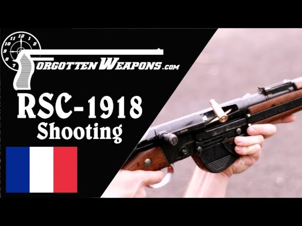 Shooting the RSC-1918 and RSC-1917 French Autoloaders - History of ...