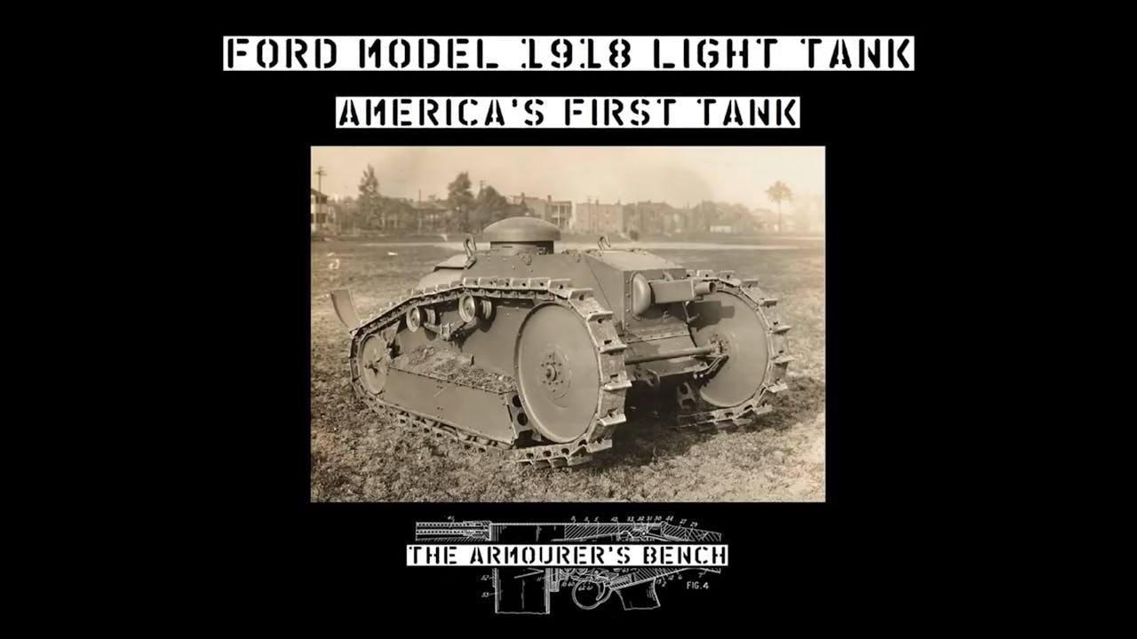 Ford M1918 Light Tank - America's First Tank - History of Weapons & War