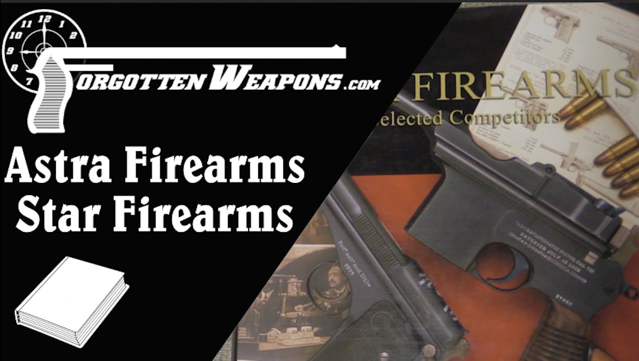 Book Review: "Star Firearms" and "Astra Firearms" by Leonardo Antaris ...
