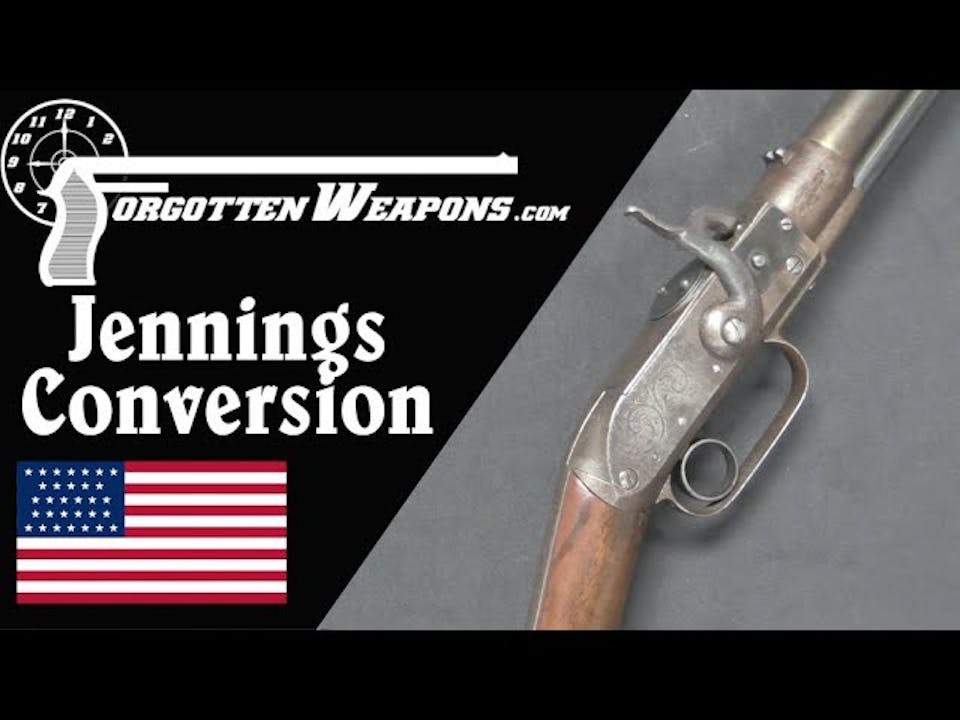 Jennings Muzzleloader Conversion: The Perils of Early Adoption ...