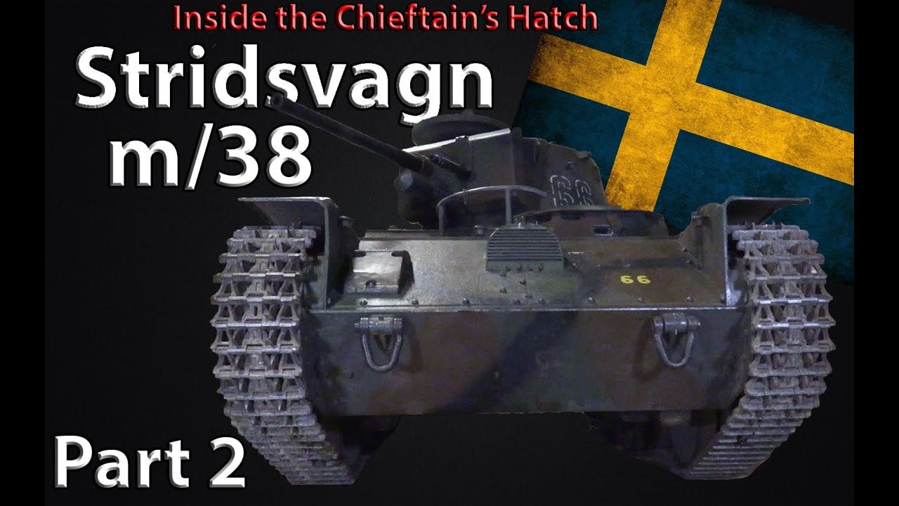 Inside the Chieftain's Hatch: Strv m/38, Pt 2. - History of Weapons & War