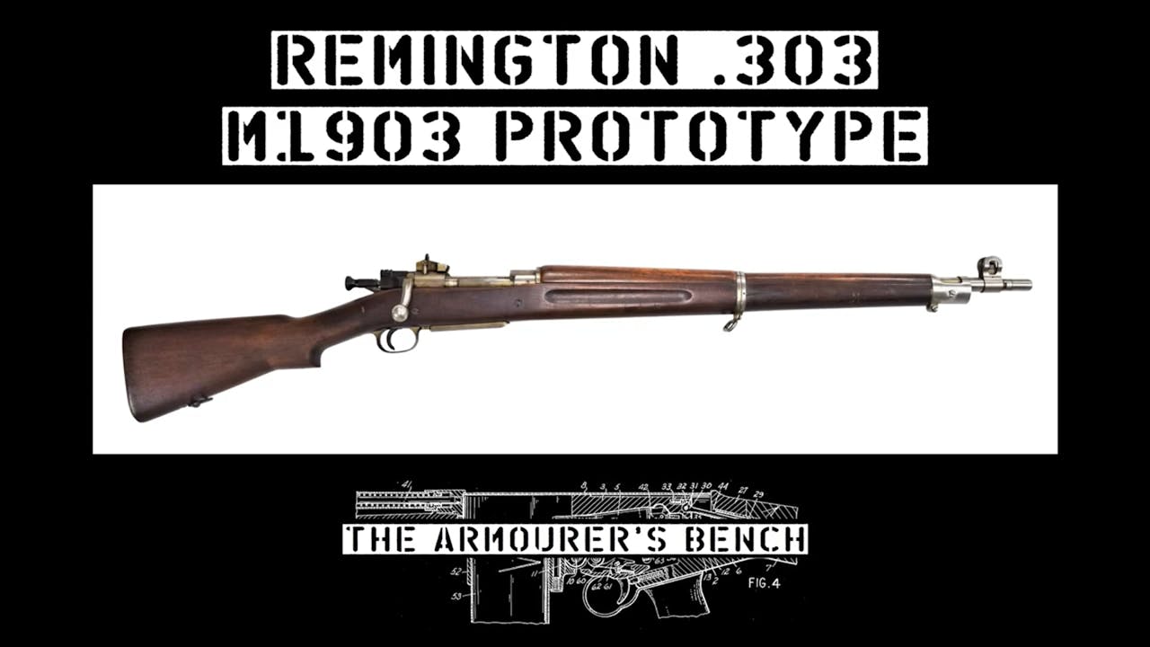 Remington .303 M1903 Prototype - History of Weapons & War
