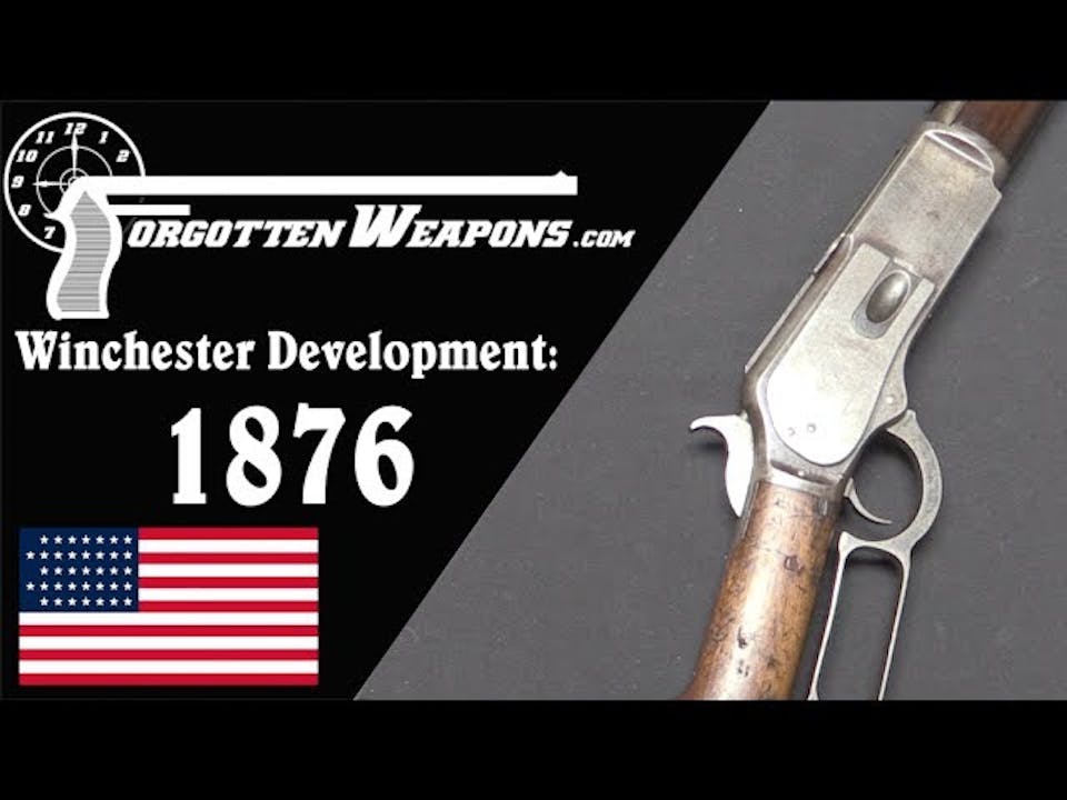Winchester Lever Action Development: Model 1876 - History of Weapons & War